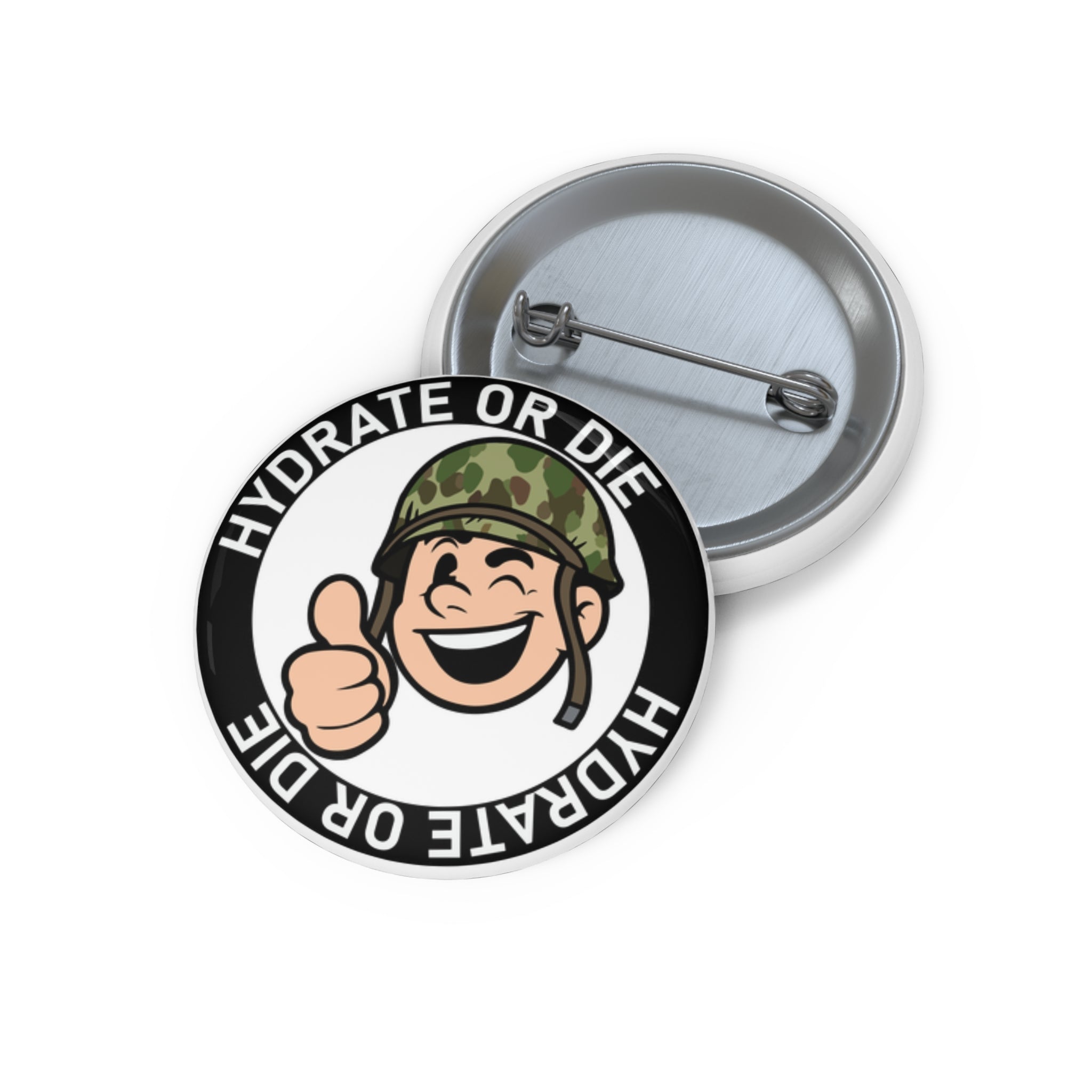 Hydrate Or Die Pin – FIXBAYONETS